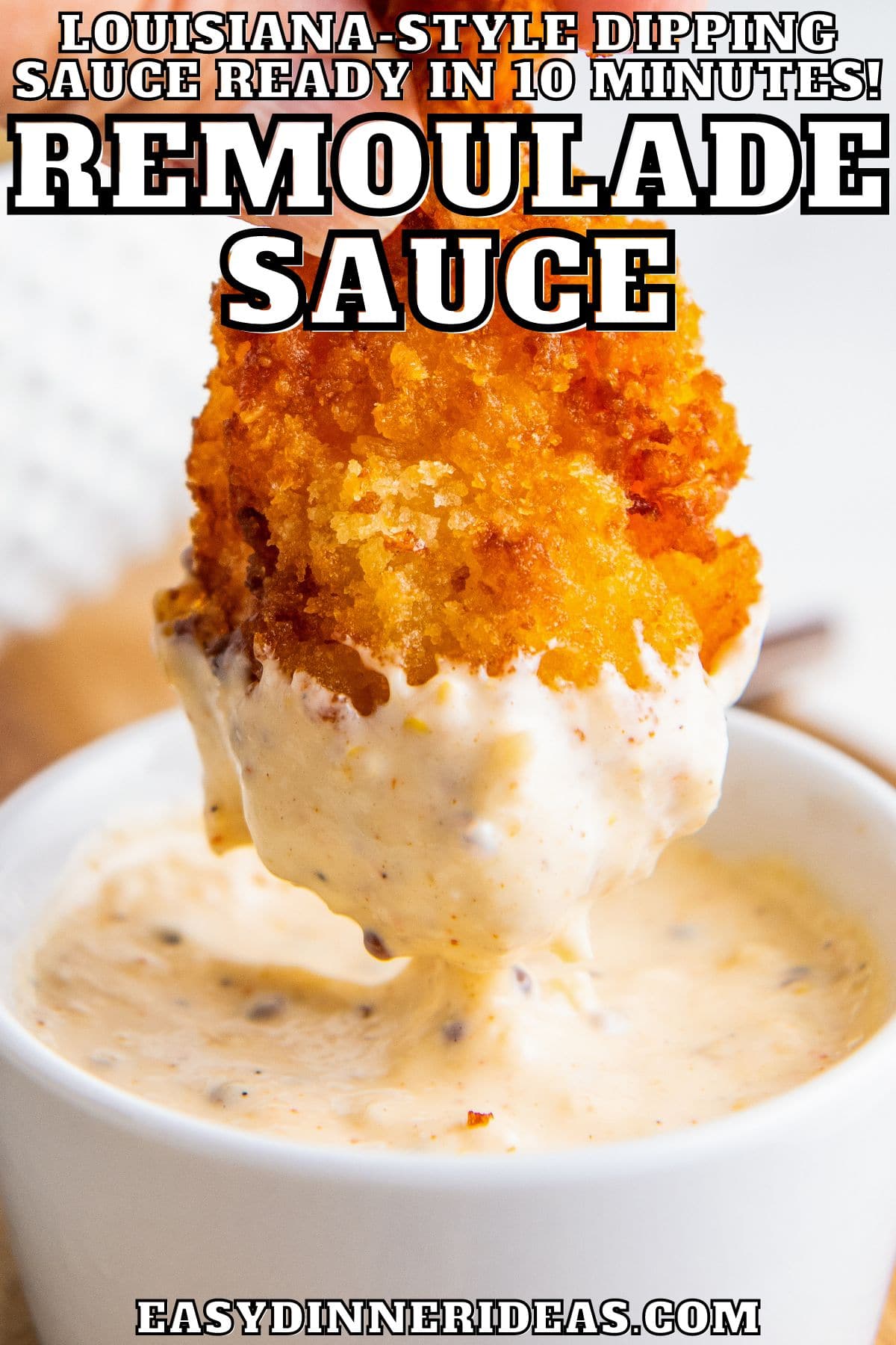 Best Remoulade Sauce Recipe | Easy Dinner Ideas