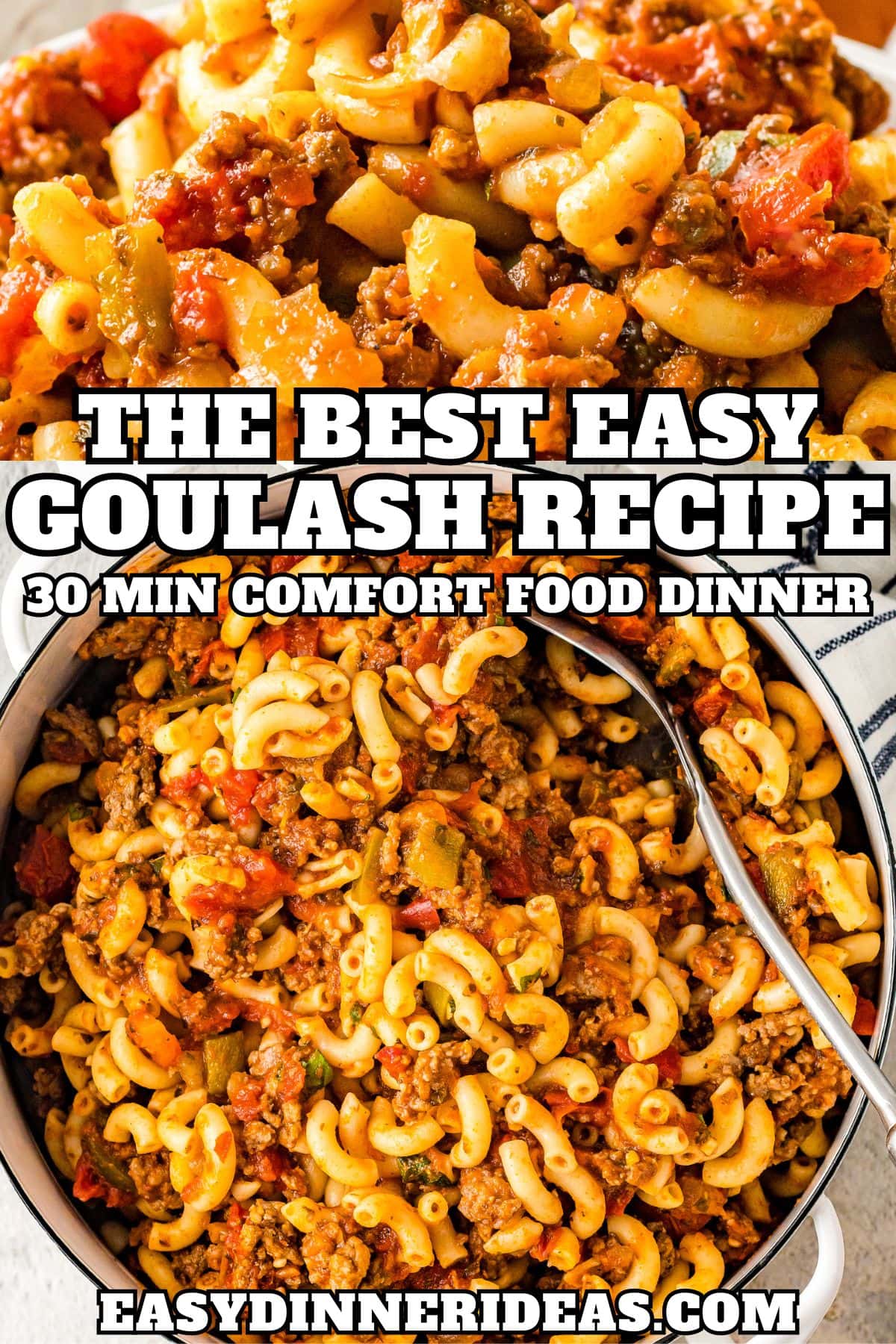 The Best American Goulash Recipe | Easy Dinner Ideas