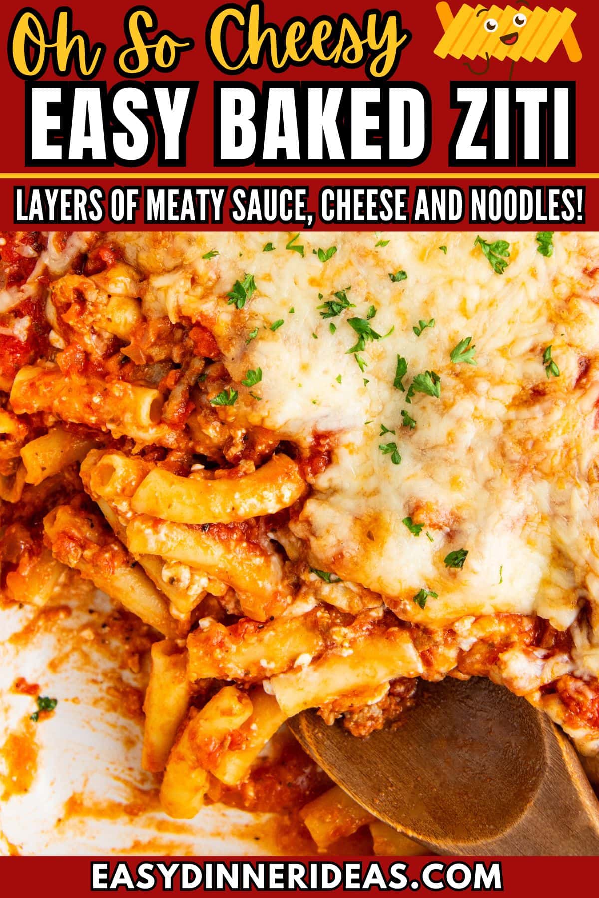 Oh-So-Cheesy Baked Ziti Recipe | Easy Dinner Ideas