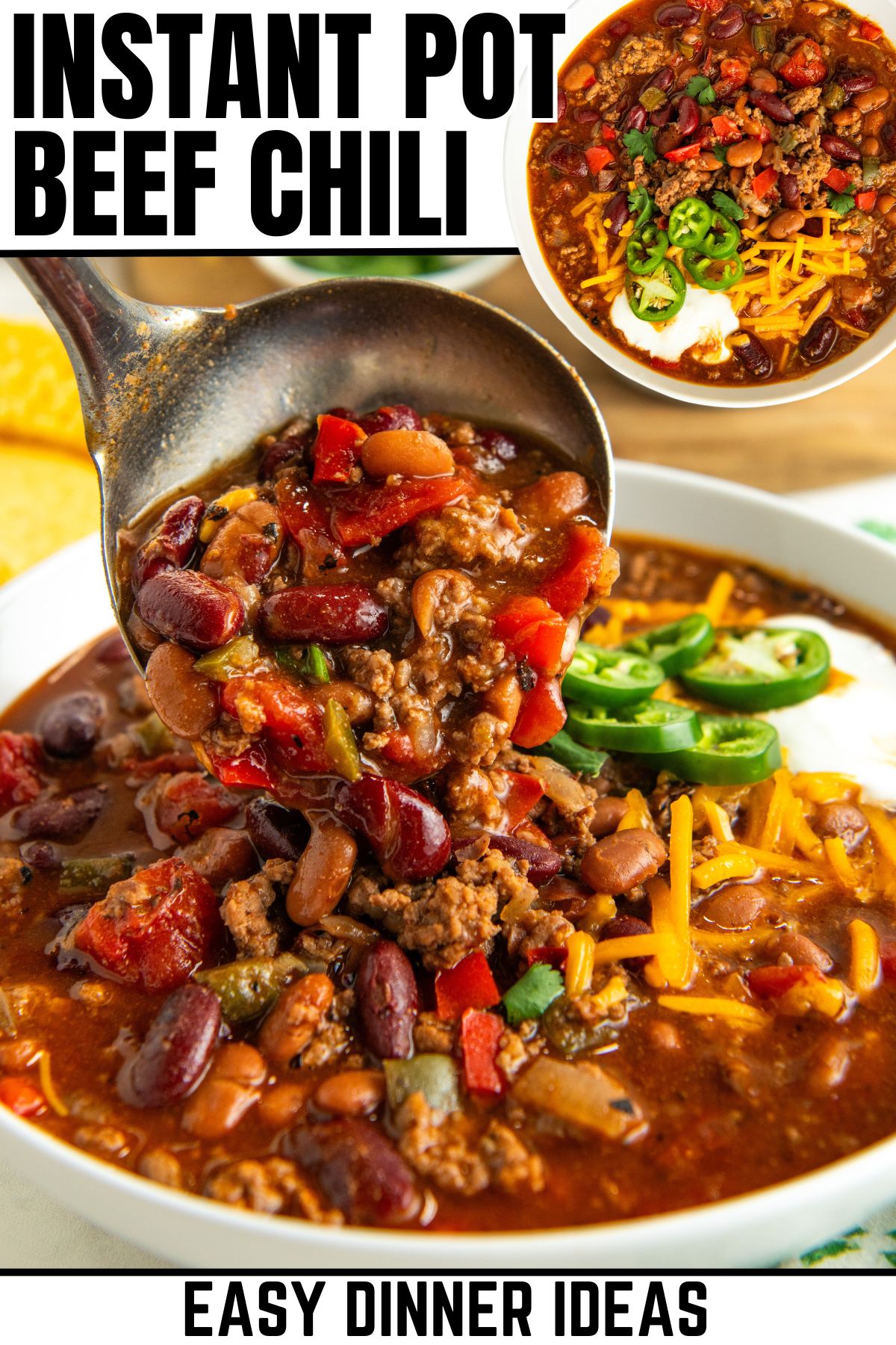 The Best Instant Pot Chili Recipe | Easy Dinner Ideas